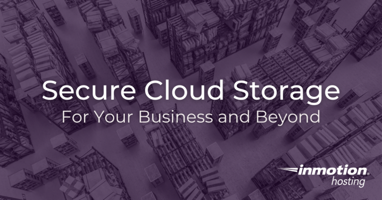 How to Get Secure Cloud Storage For Your Business