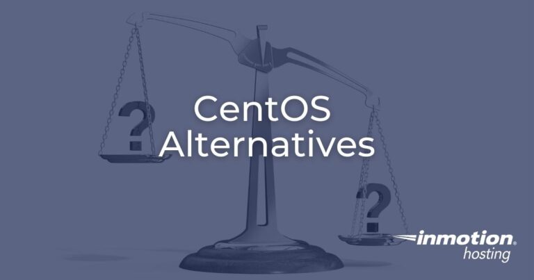 6 Best Free CentOS Alternatives | InMotion Hosting Blog