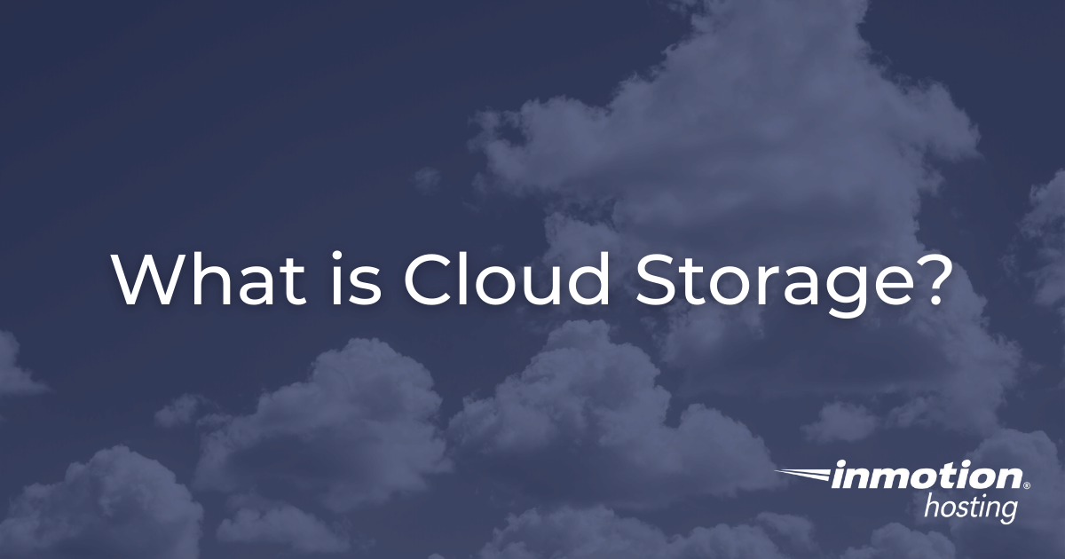 What is Cloud Storage? Free and Paid Cloud Storage Services