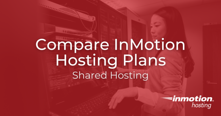 InMotion Hosting Blog | Hosting News, Helpful Tips & Trends