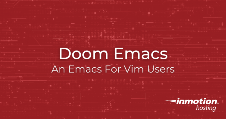 Doom Emacs: An Emacs For Vim Users - Text Editors