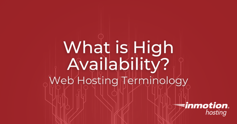 What is High-Availability (HA)? Explained in Detail