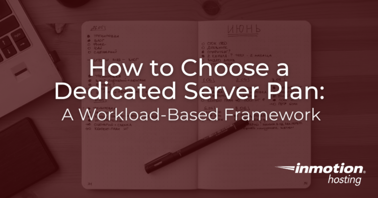How to Choose a Dedicated Server Plan: A Workload-Based Framework ...