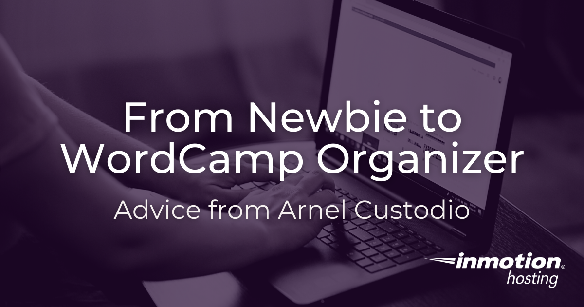 From Newbie to WordCamp Organizer - Advice from Arnel Custodio