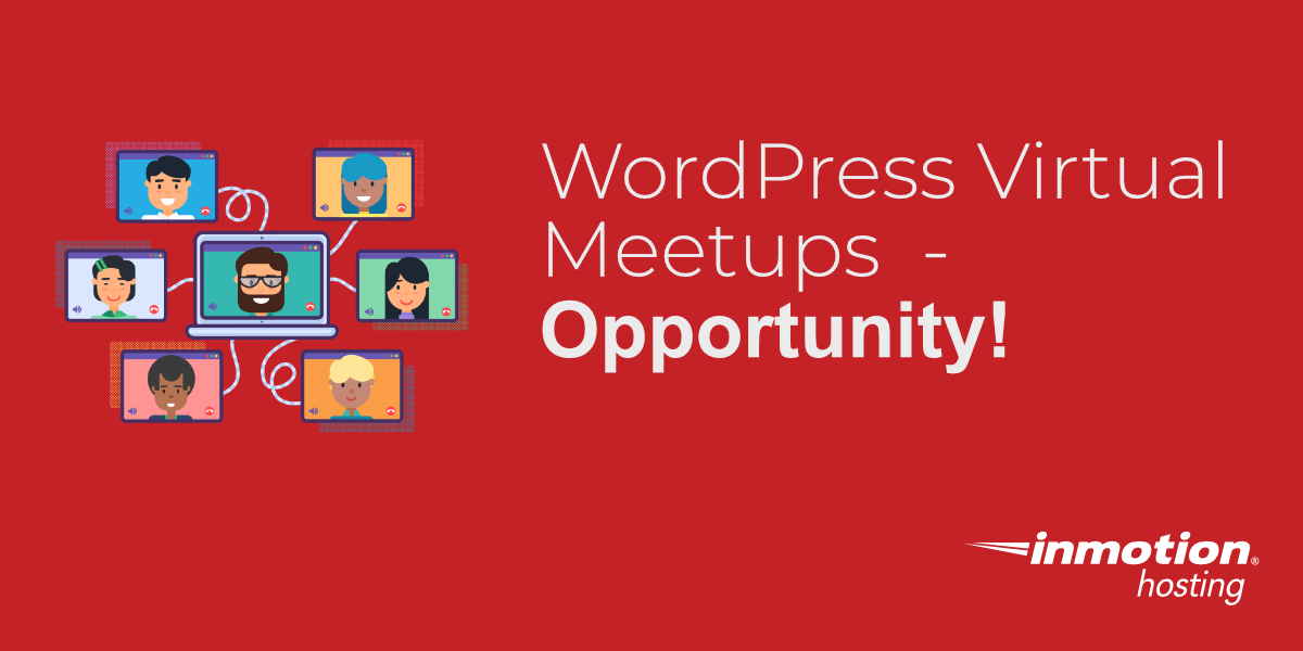 Online WordPress Meetups | InMotion Hosting