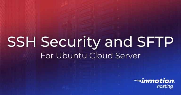 Complete SSH Security and SFTP Guide For Ubuntu Cloud Server