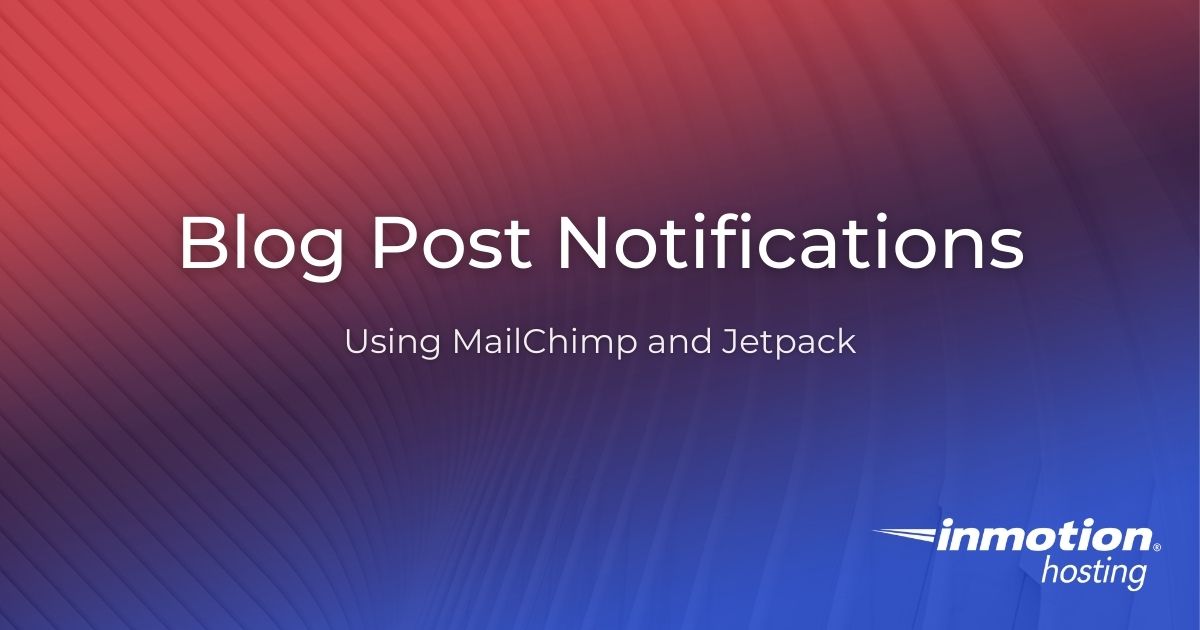 Turning on Blog Post Notifications