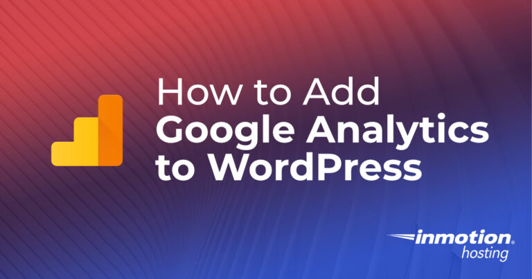 How to Add Google Analytics to WordPress