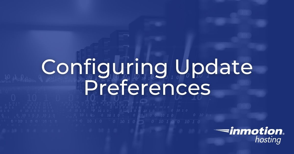 Configure Update Preferences