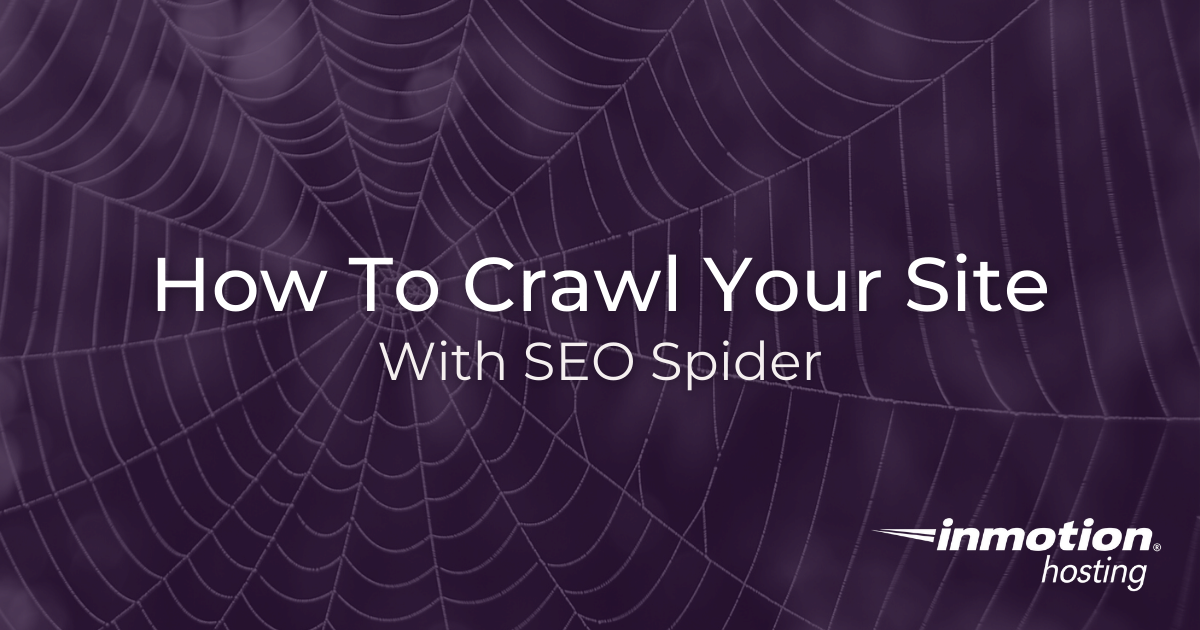 How To Crawl Your Site Like a Search Engine