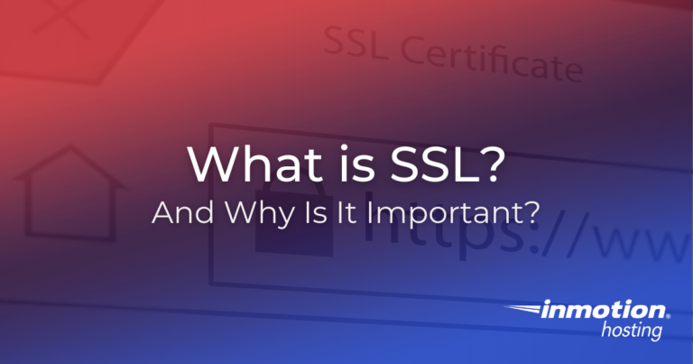 What is SSL and Why is it important?