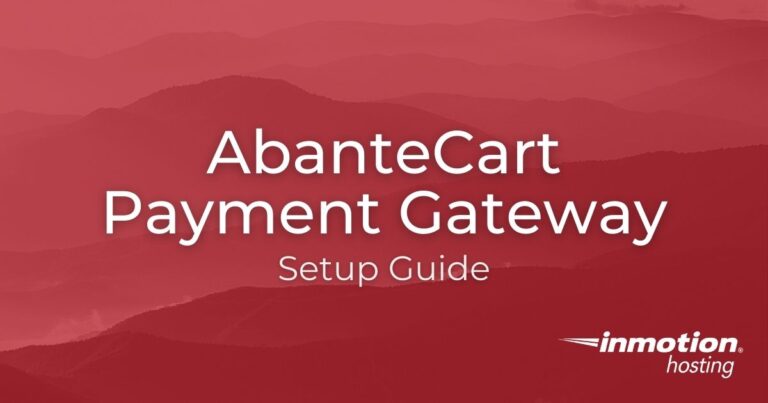 AbanteCart Payment Gateway Setup Explained