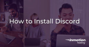 How to Install Discord on Desktop & Mobile Devices