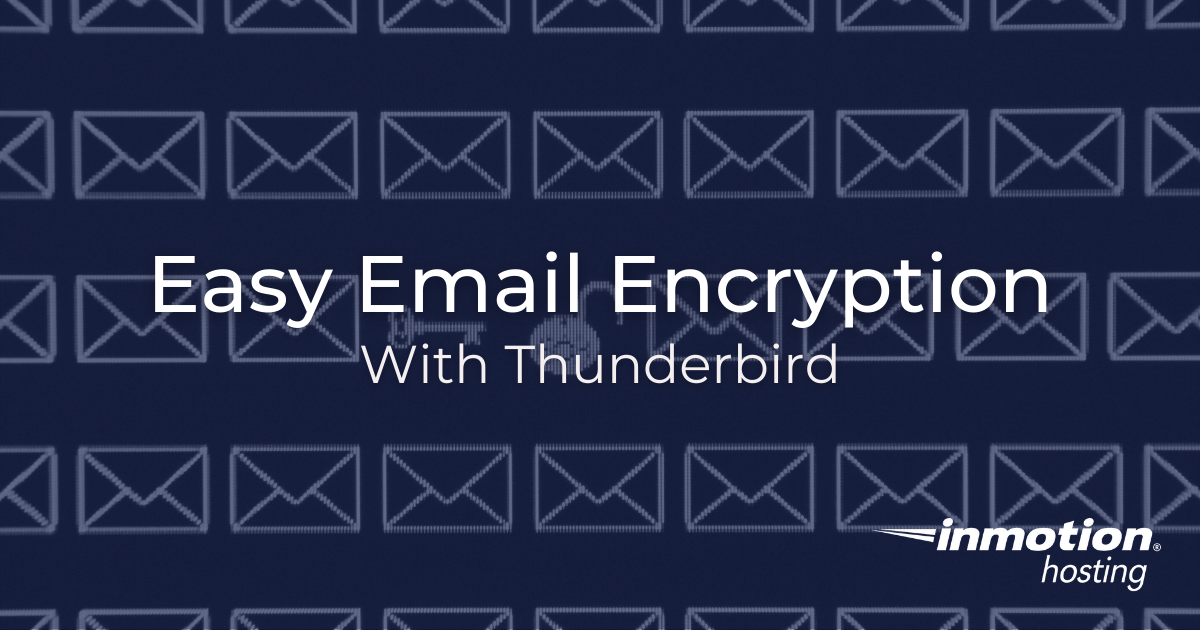Easy Email Encryption with Thunderbird and Enigmail