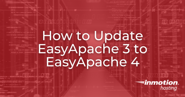 How to Update EasyApache 3 to EasyApache 4 Explained