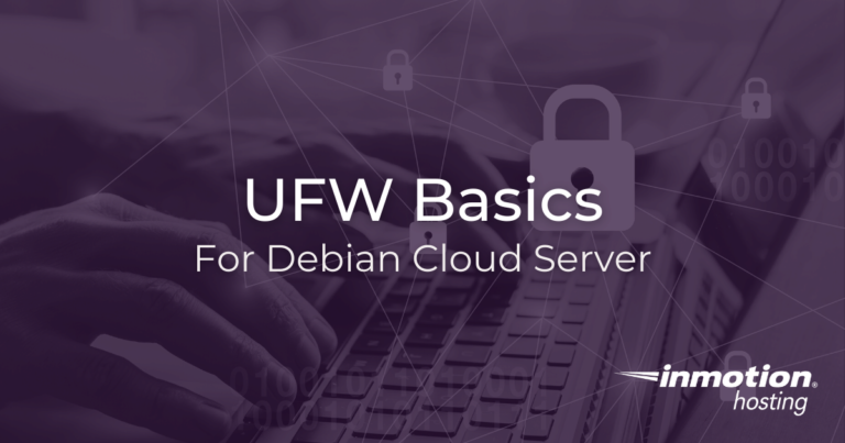 Secure Your Debian Cloud Server With UFW (Uncomplicated Firewall ...