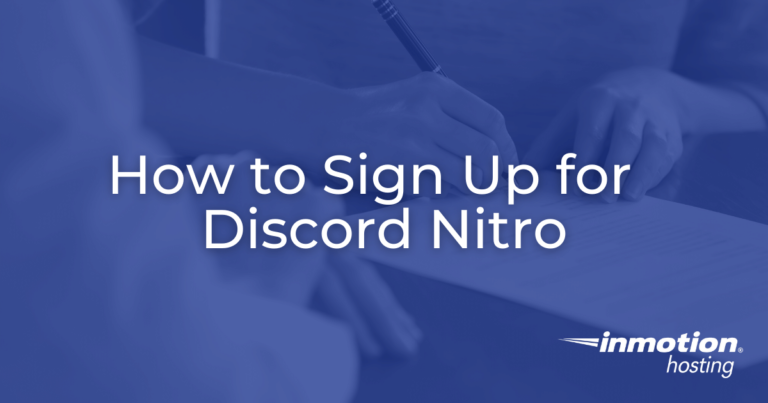 How to Sign Up for Discord Nitro | InMotion Hosting