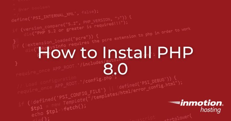 PHP 8.0 Support for Better Performance | InMotion Hosting