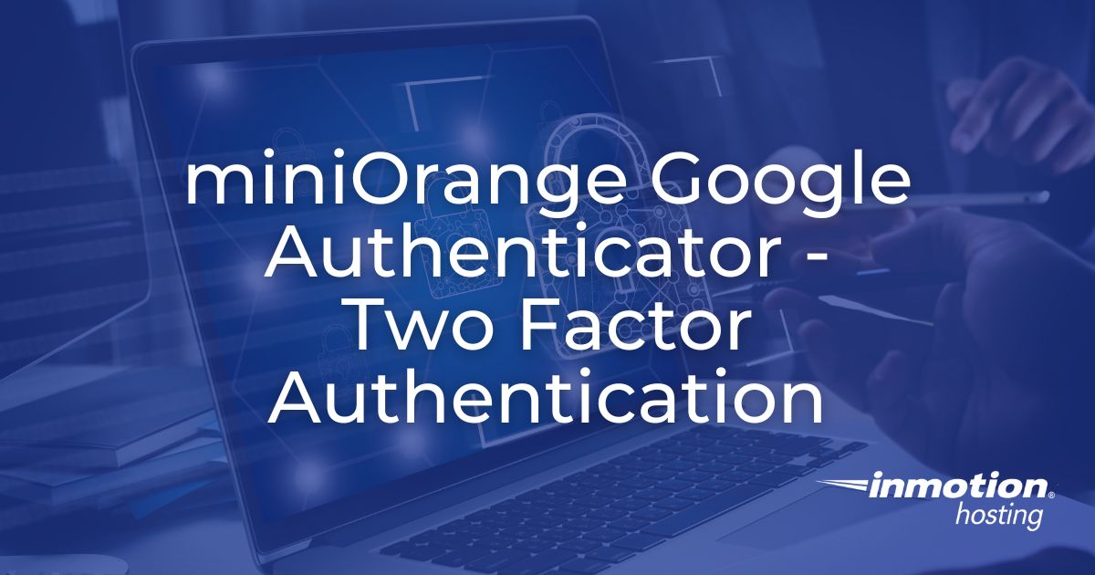 miniOrange's Google Authenticator - WordPress Two Factor Authentication