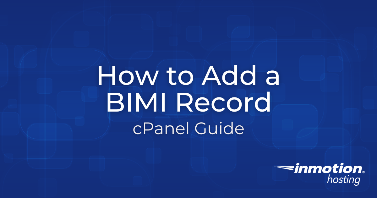 Brand Indicators for Message Identification (BIMI) Record in cPanel