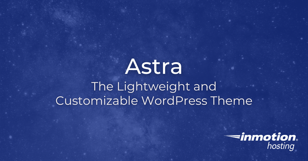 Astra: The Lightweight and Customizable WordPress Theme