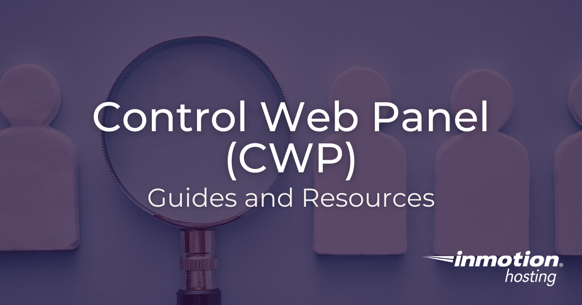 Control Web Panel (CWP) Guides and Resources