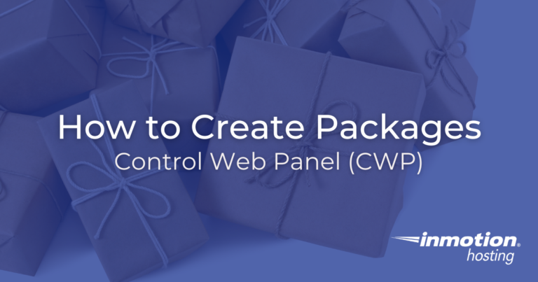 How to Create Packages in Control Web Panel (CWP)