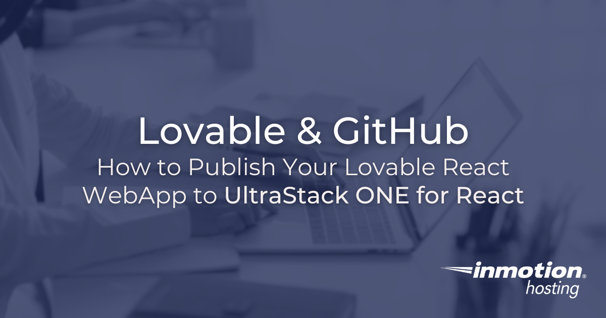 How to Publish Lovable App to UltraStack ONE for React
